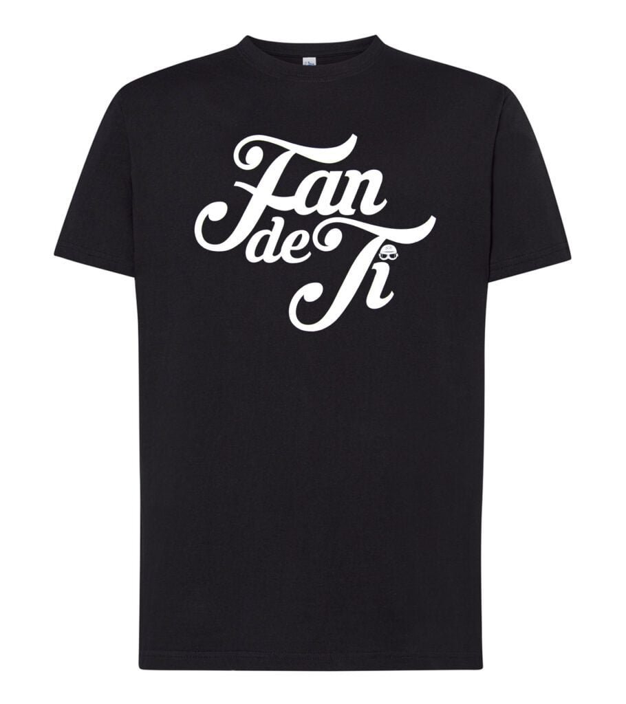 Camiseta Fan de Ti | Merchandtour